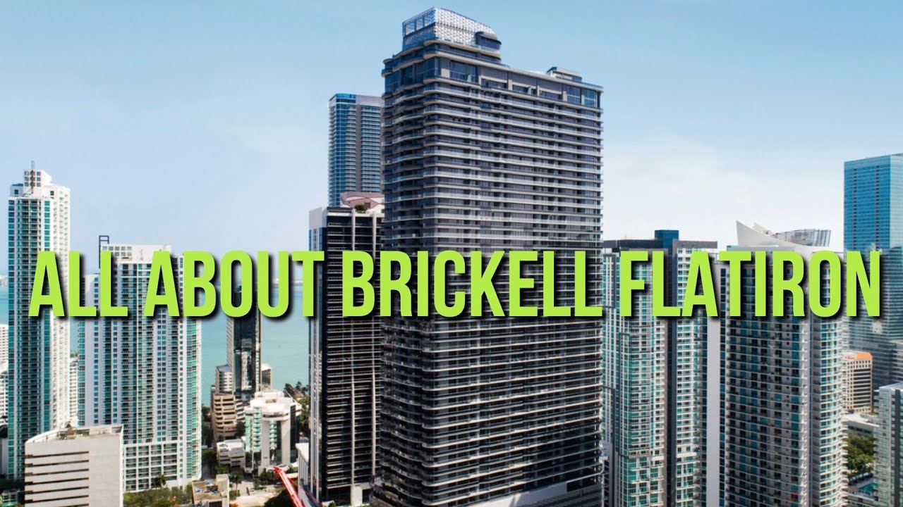 ALL ABOUT BRICKELL FLATIRON - One of Brickell's Most Luxurious Condo's ...