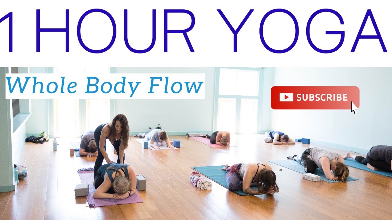 ONE HOUR YOGA Whole Body Flow - YouTube