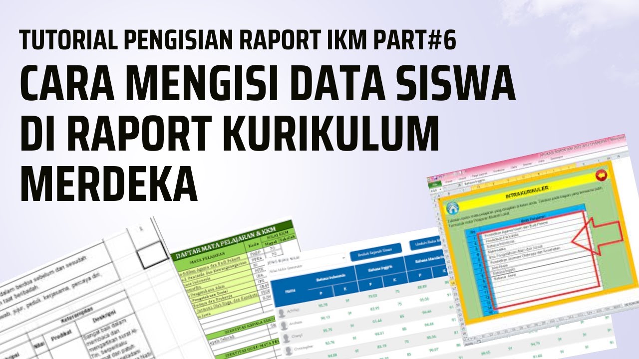 Cara Mengisi Data Siswa di Raport Kurikulum Merdeka | Tutorial ...