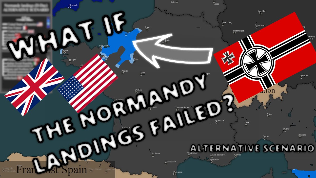 What If The Normandy Landings Failed In 1944 June? - YouTube