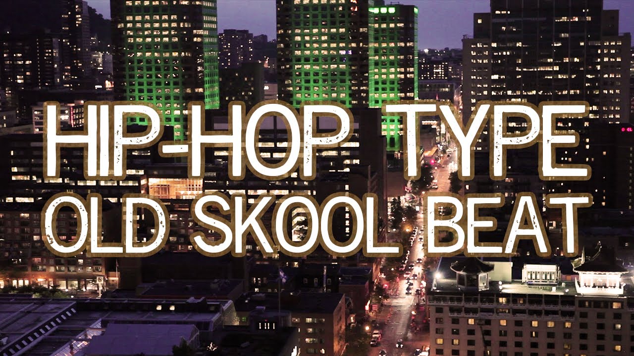 Hip-Hop Type Beat / Old Skool Beat / Soul Beat / Rap Beat - YouTube