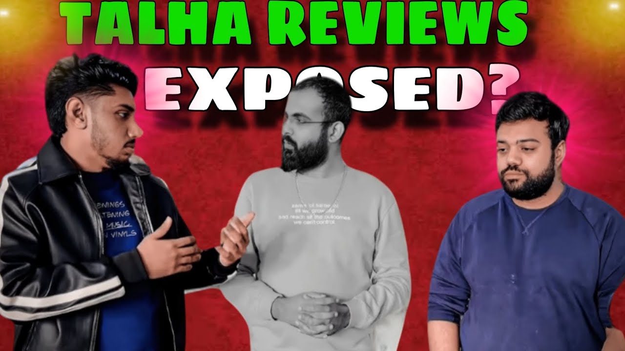 Talha Reviews Exposed ? | scripted or not | watch till end 🔚 for full ...