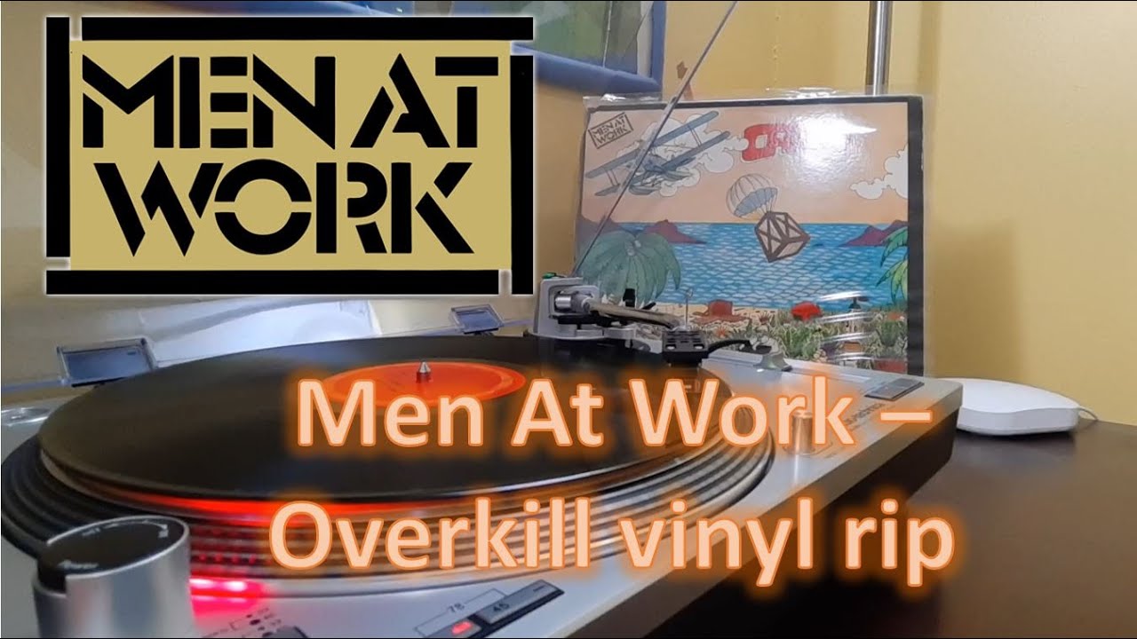 Men At Work - Overkill vinyl rip - YouTube