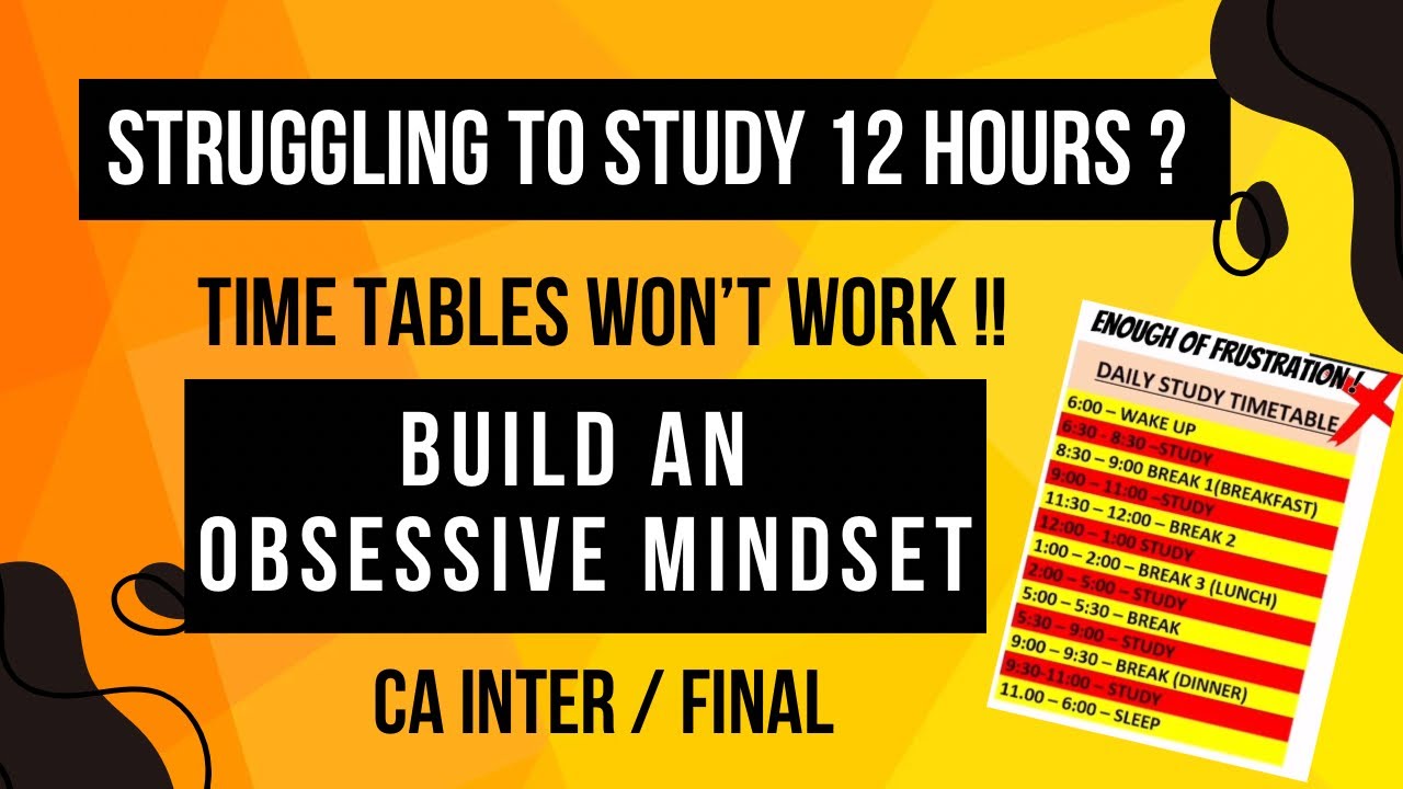 How to study 12 hours in a day ?? How to study for CA Inter / CA Final ...