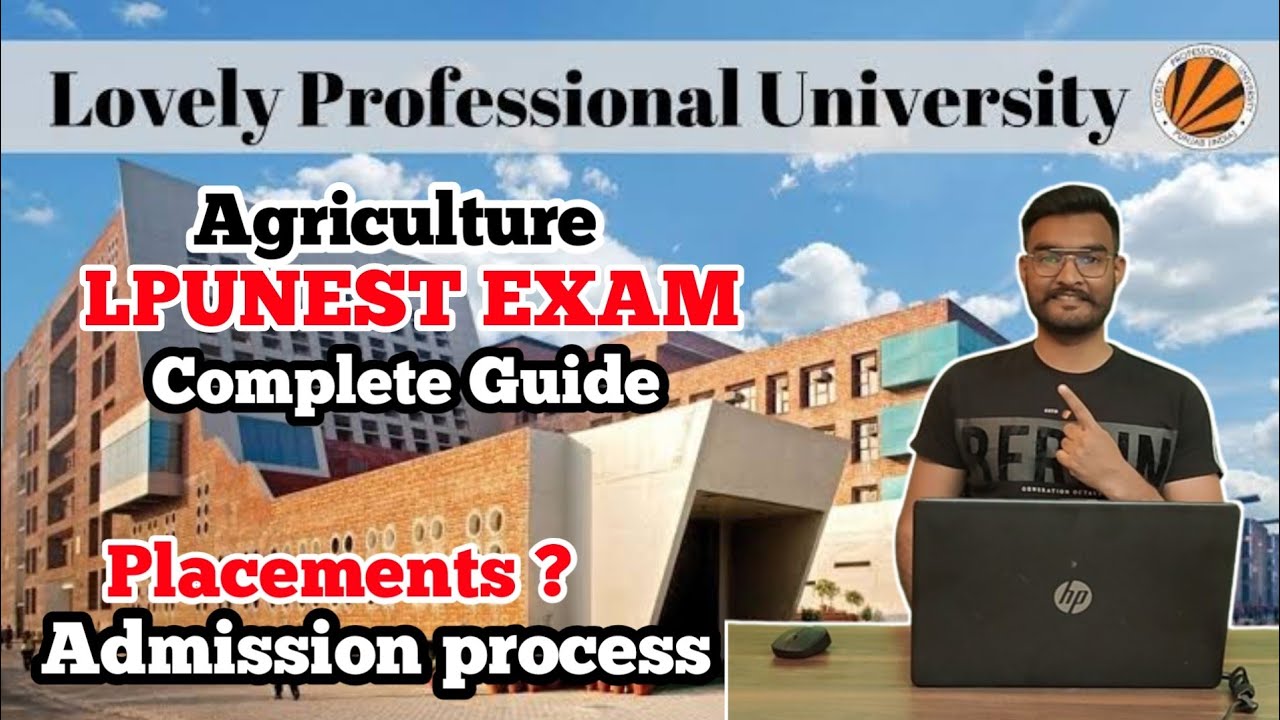 LPUNEST Exam complete Guide 2024 | Agriculture LPUNEST Exam Pattern ...