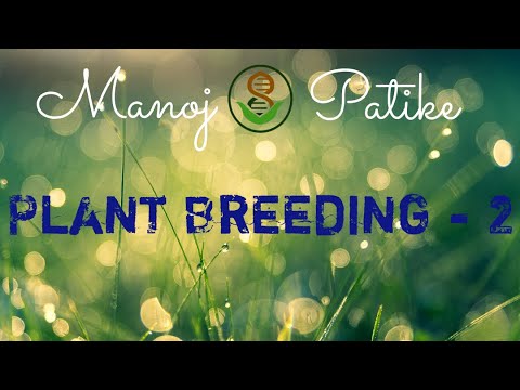 Plant Breeding | Lecture - 2 | History and development of Plant ...