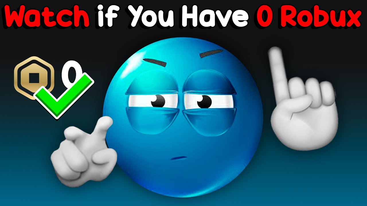Watch This If You Have 0 ROBUX.. (How To Get Free Robux) - YouTube
