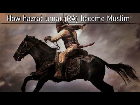 Hazrat umar (RA) how hazrat umar (RA) become Muslim 😥 - YouTube