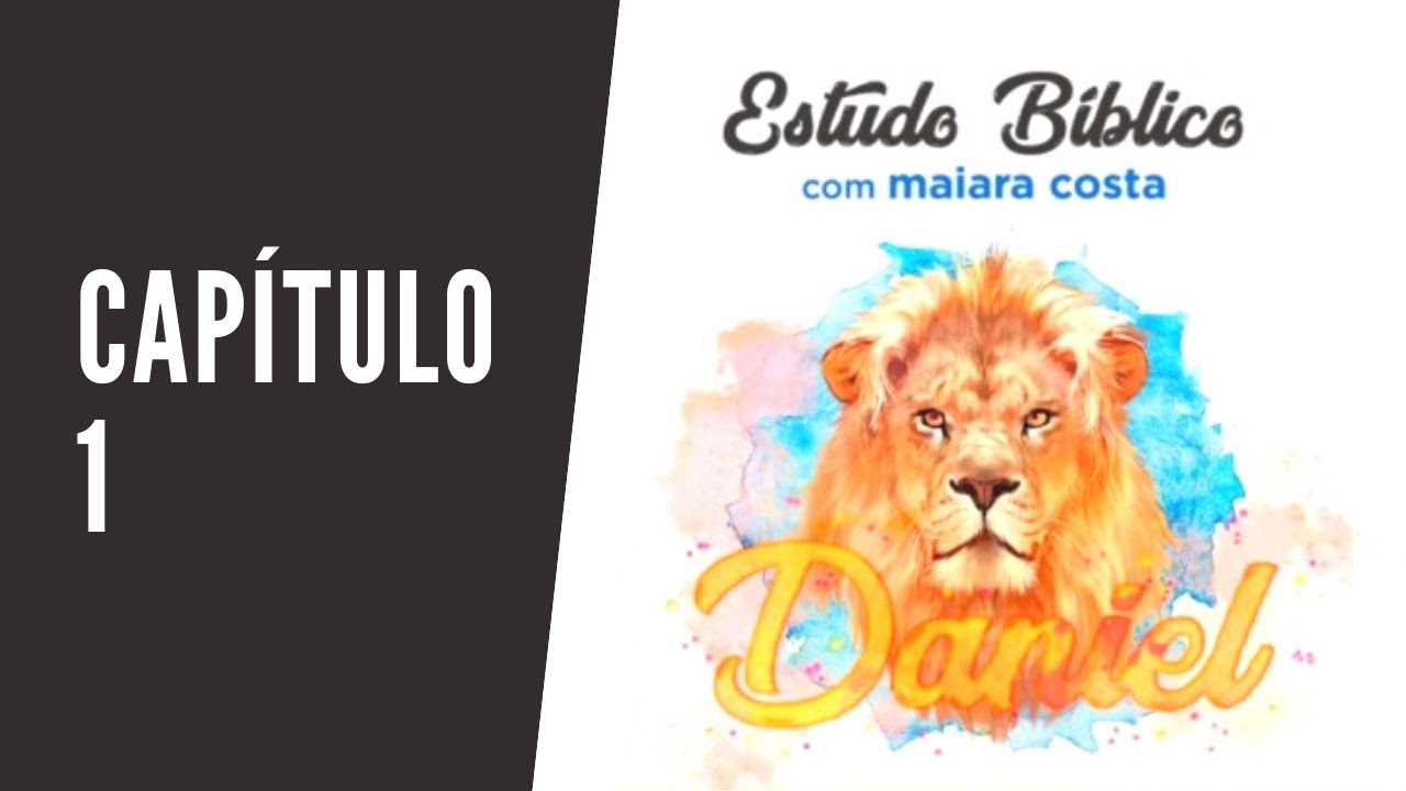 Estudo bíblico de Daniel - Capítulo #1 - YouTube