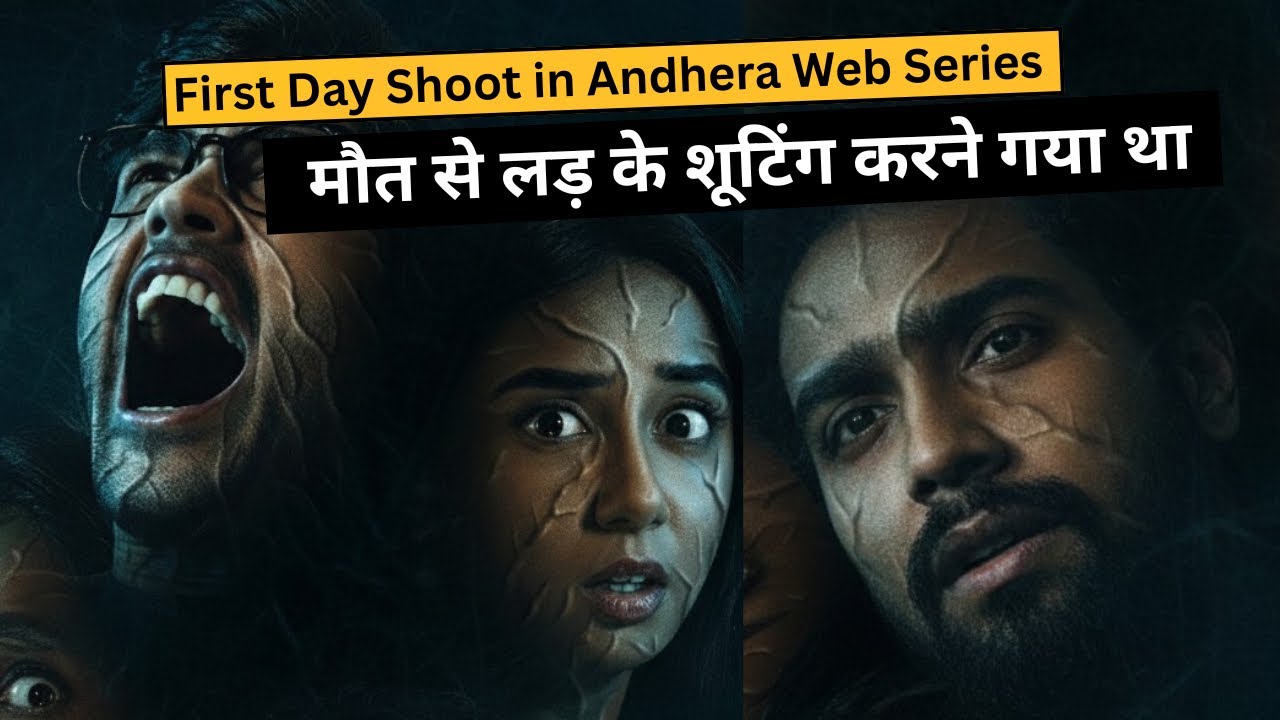 Andhera Web Series l First Day Shoot - YouTube