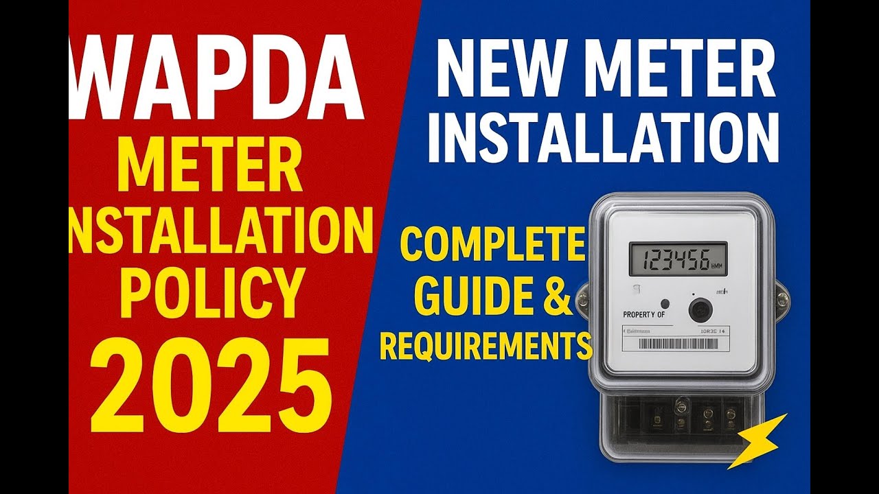“WAPDA Meter Installation Policy 2025 | Naya Meter Lagwanay Ka Mukammal ...