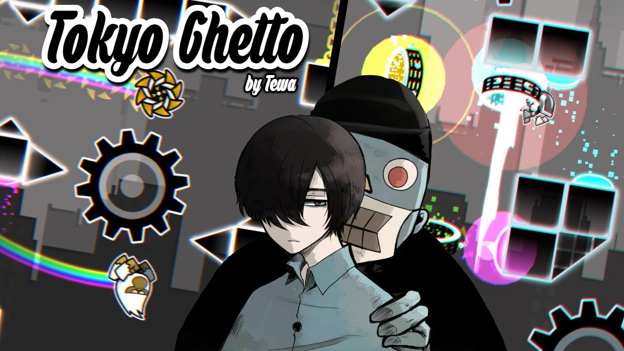 Tewa「トーキョーゲットー」[Tokyo Ghetto] | Geometry Dash 2.2 - YouTube