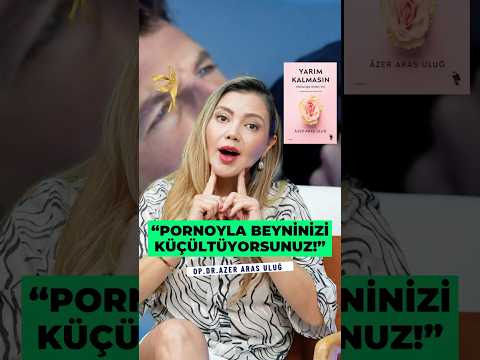 Pornoyla Beyninizi Küçültüyorsunuz! I @drazerarasulug