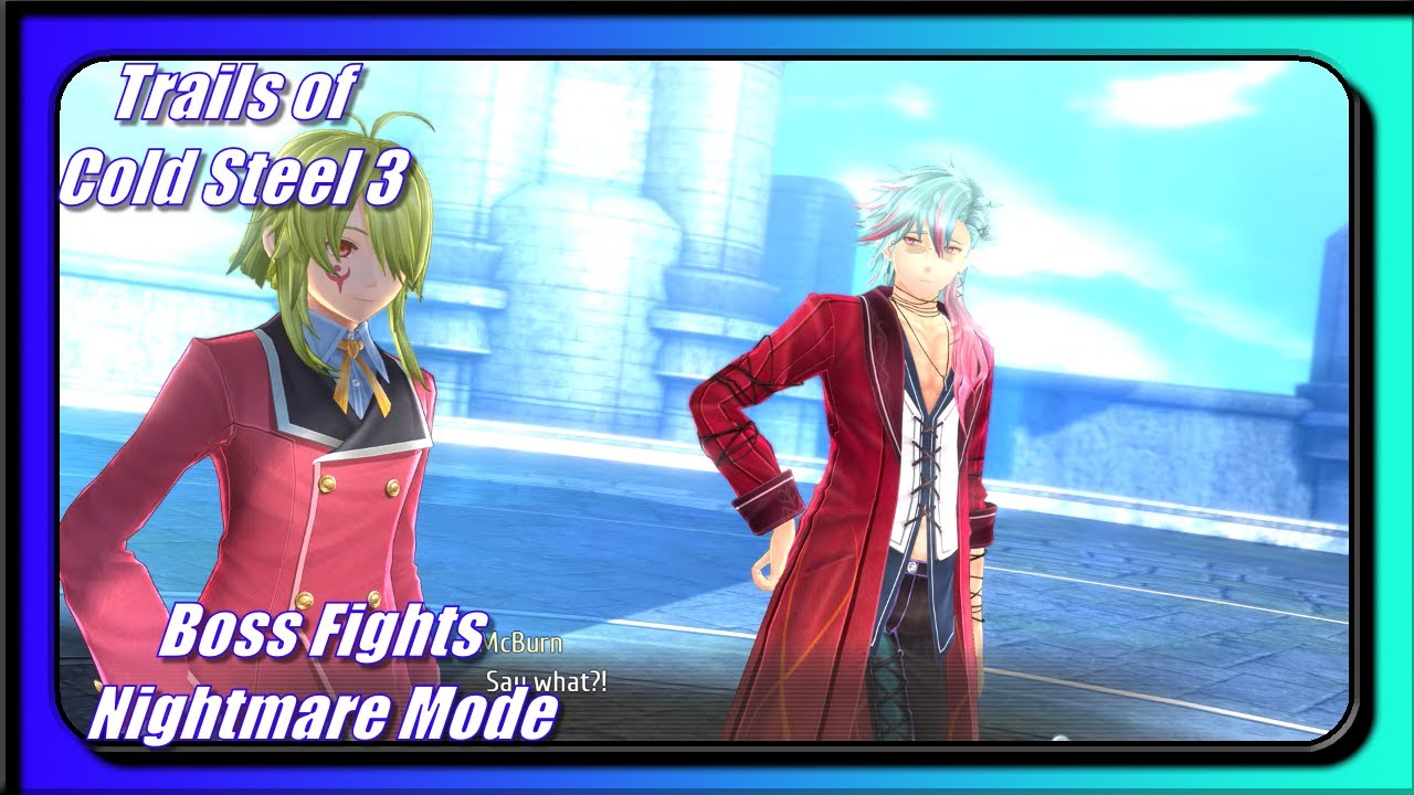 Trails of Cold Steel 3 PS5 | Nightmare Mode Boss | Campanella & McBurn ...