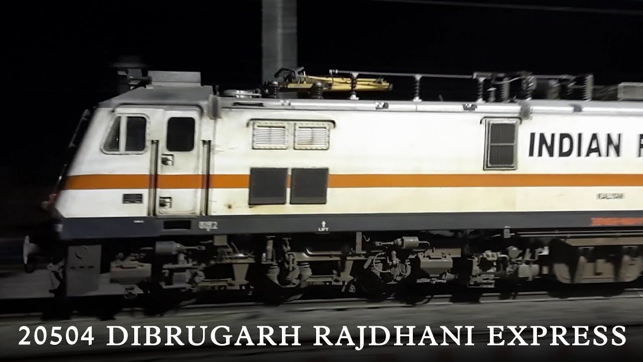 20504 DIBRUGARH RAJDHANI EXPRESS (via Lucknow) CROSSING RAEBARELI JN ...