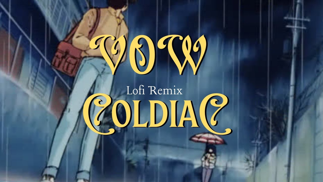 💍Vow💮~ Coldiac (Slowed + Reverb) | Lofi (Slowed+Reverb) | AB Remix ...