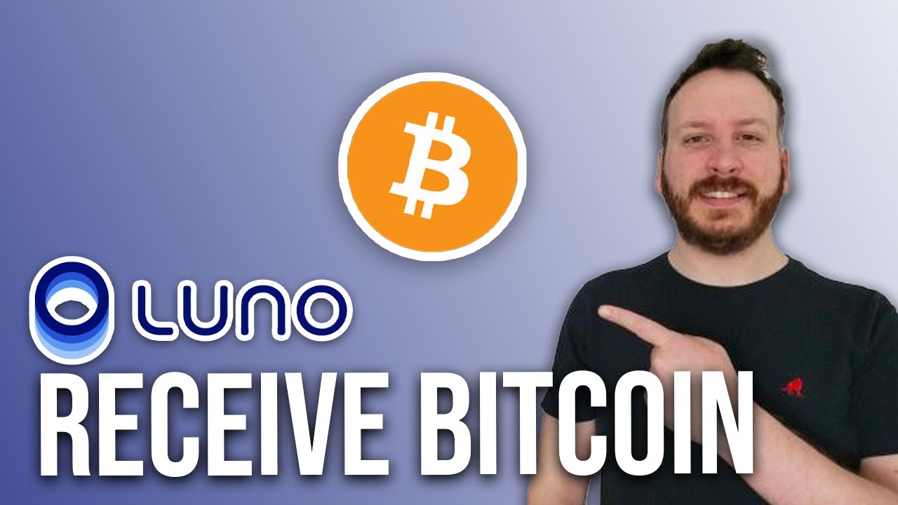 How To Receive Bitcoin On Luno Wallet - YouTube