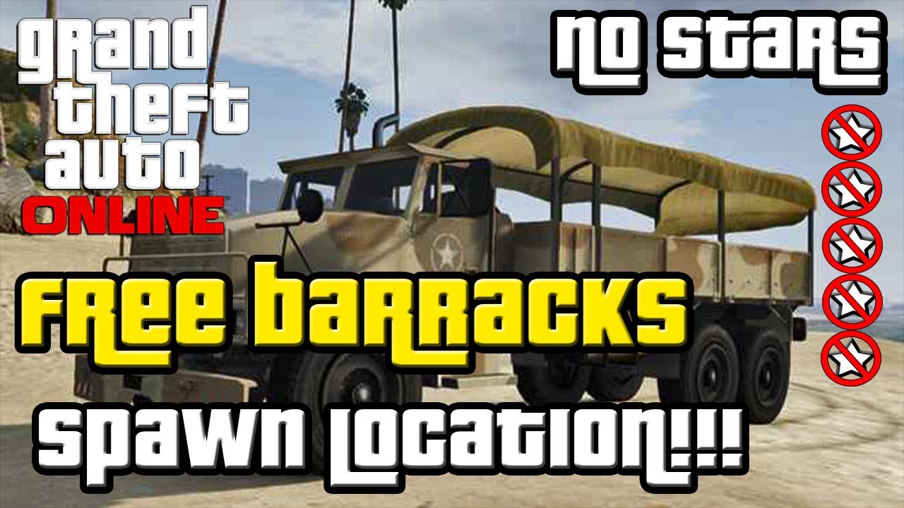 GTA 5 Online: Barracks Military Truck Spawn Location - Free Army Truck ...