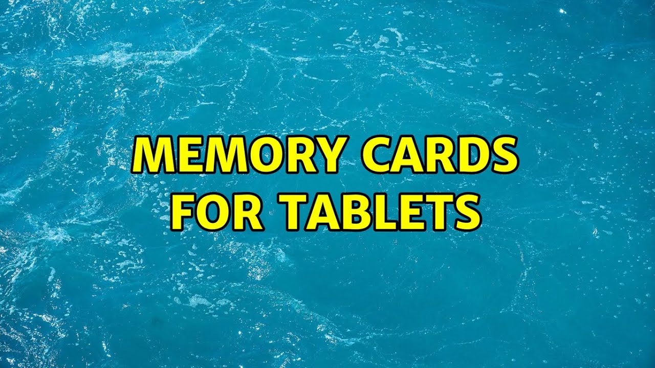 Memory cards for tablets - YouTube