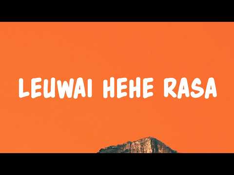 Leuwai Hehe Rasa - Ongen Tuahena (Lyrics)