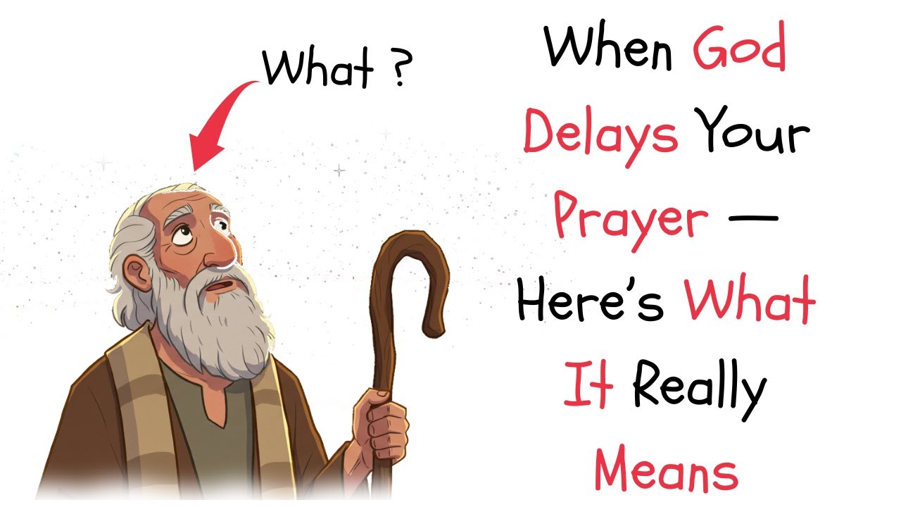 When God Delays Your Prayer — Here’s What It Really Means - YouTube
