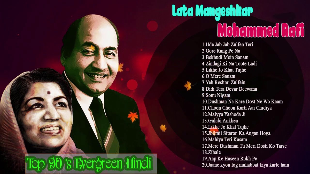Mohammad Rafi & Lata Mangeshkar Super Hits Songs 90's Evergreen Hindi ...