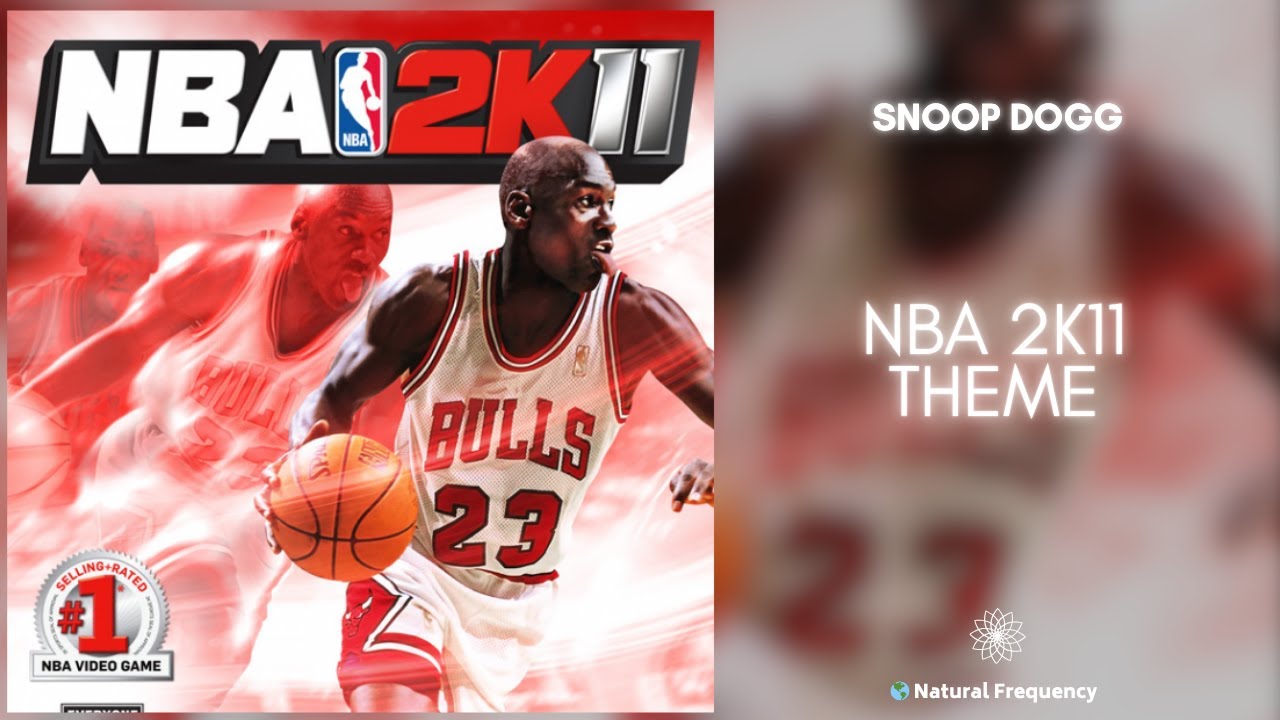 Snoop Dogg - NBA 2K11 Theme - NBA 2K Soundtrack (432Hz) - YouTube
