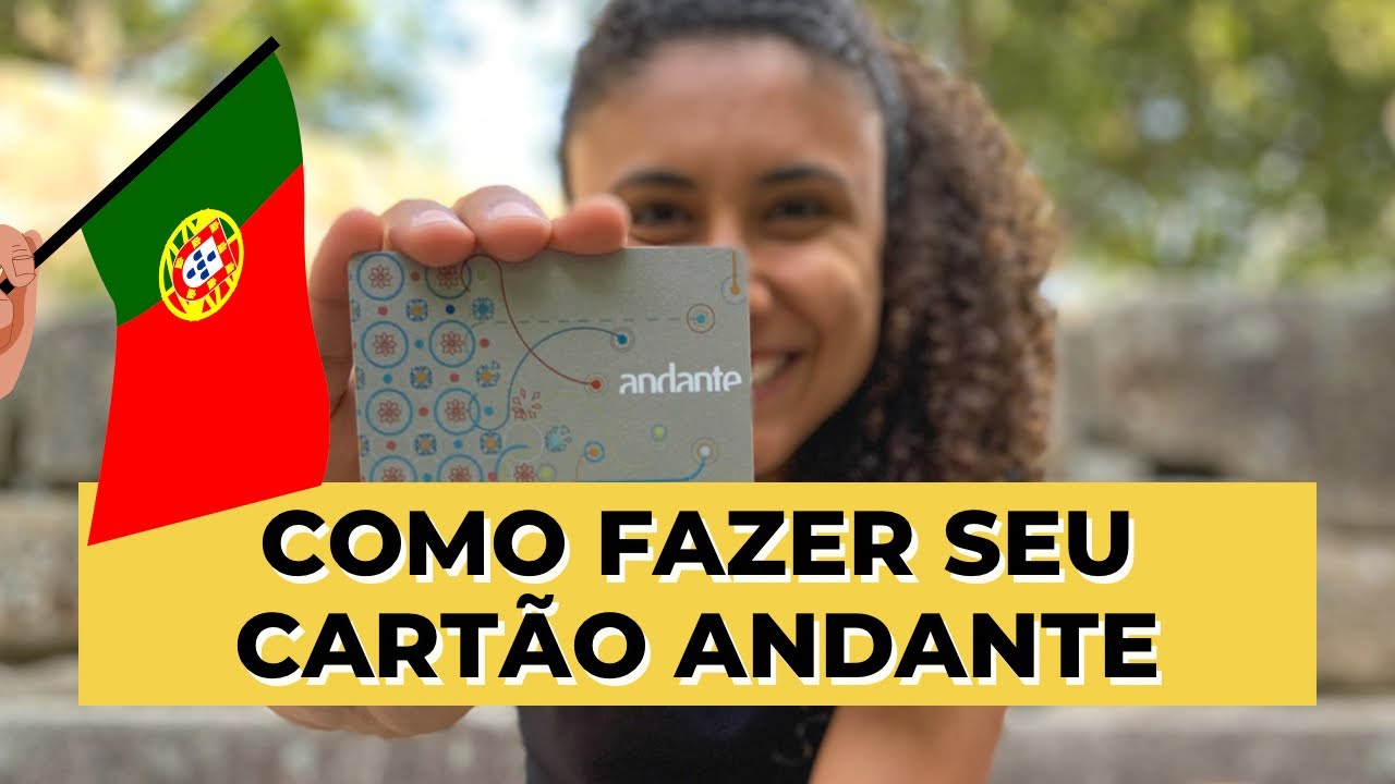 COMO FAZER O CARTÃO ANDANTE | PORTUGAL 2022 - YouTube