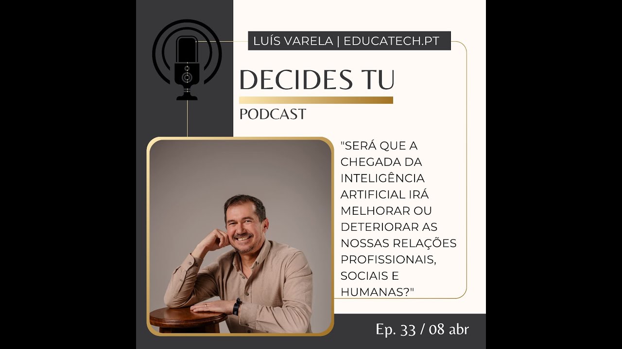 #33: Luis Varela, Educatech.pt - YouTube