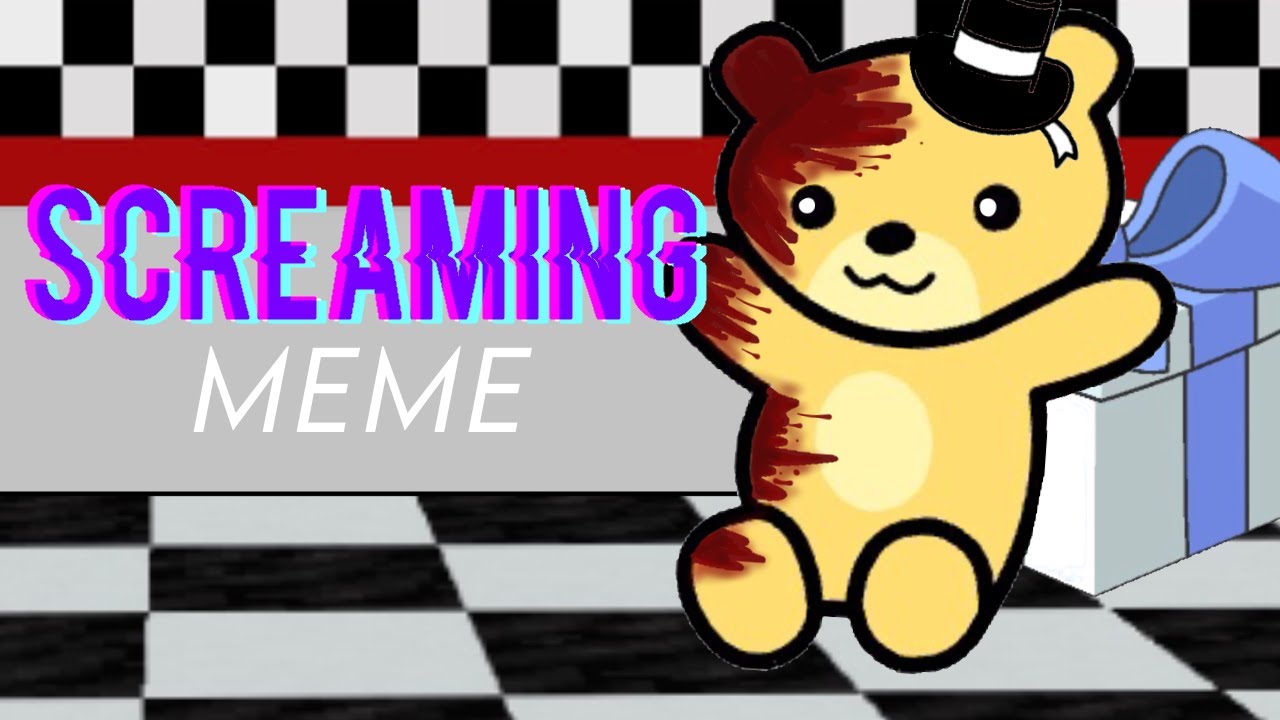 Screaming Meme [] Gacha Life - FNAF [] 2.8k Sub Special 🎉 [] ⚠️READ ...