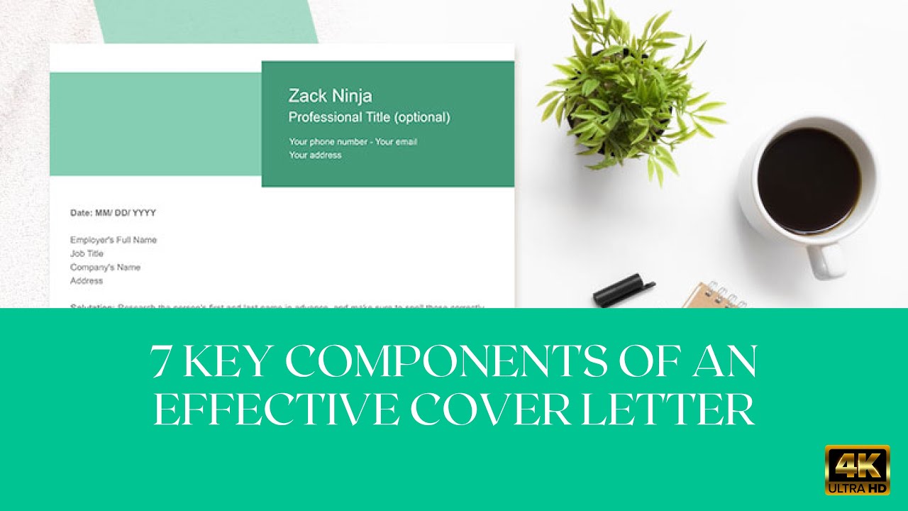 7 Key Components Of An Effective Cover Letter - YouTube
