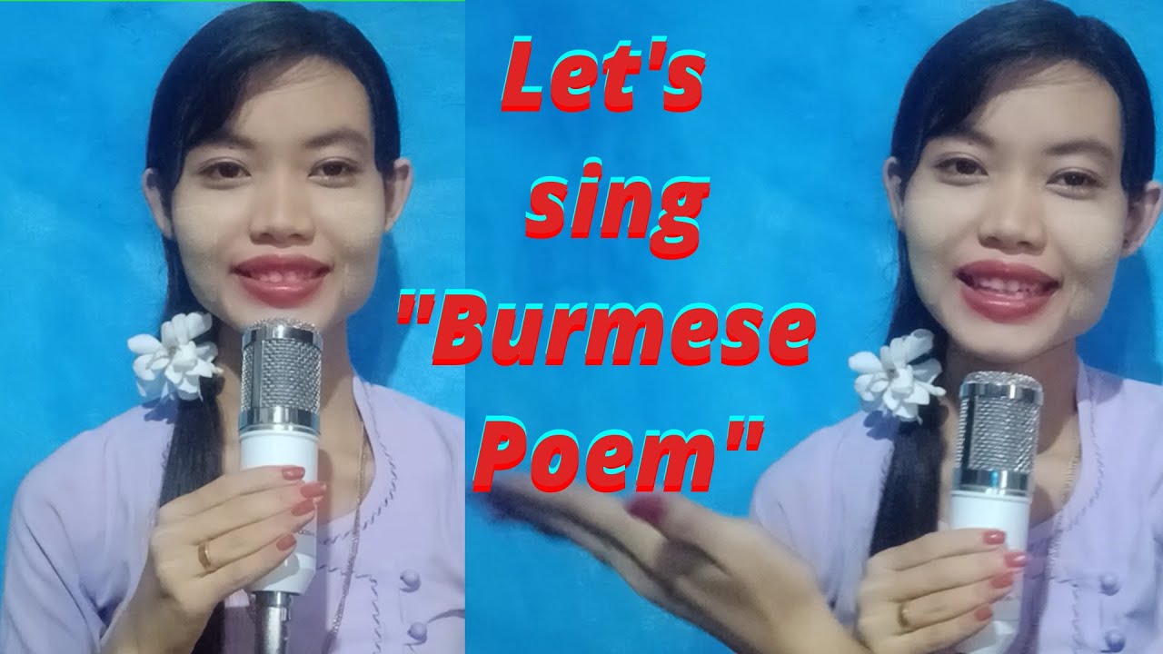 Learn Burmese-Let's sing "Burmese Poem". - YouTube