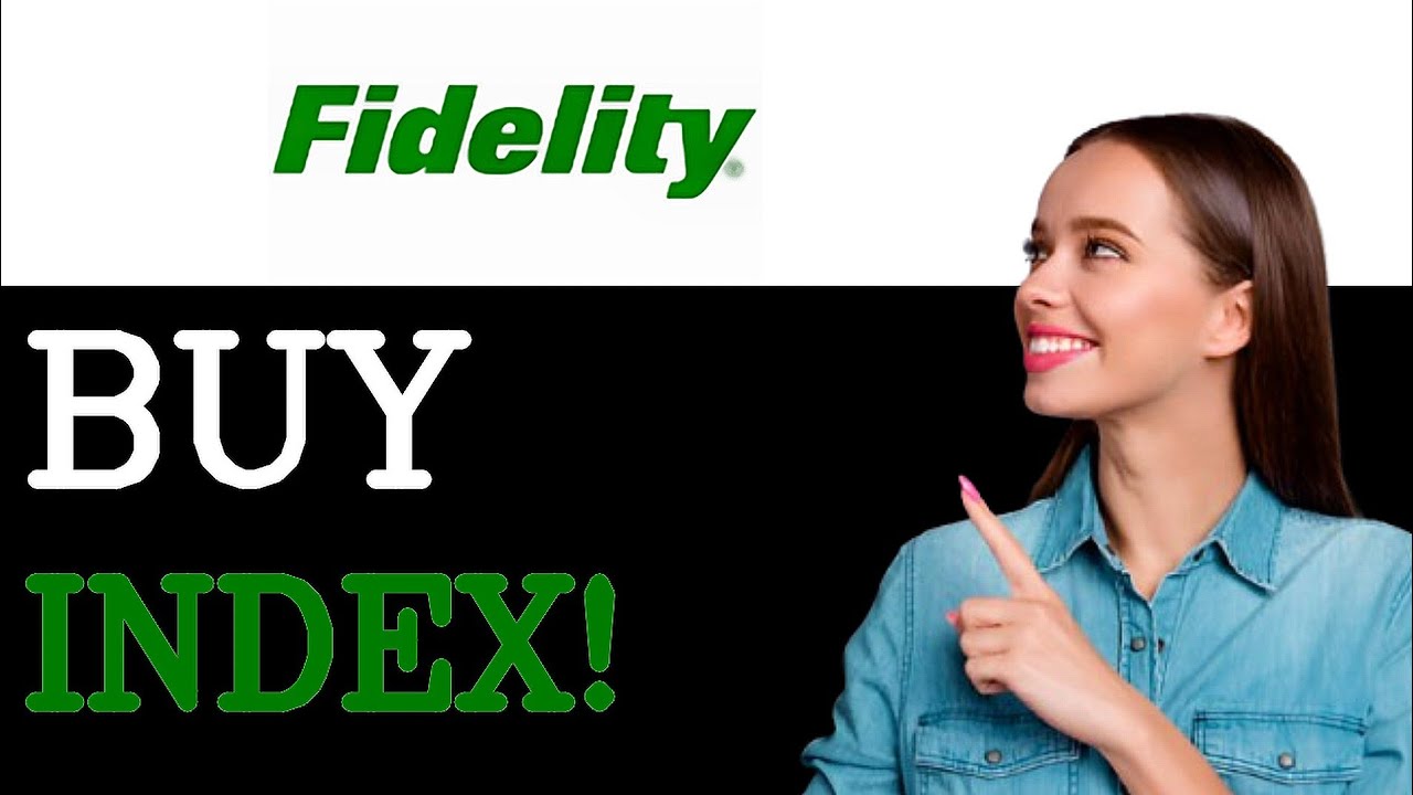 How To Use Fidelity To Buy Index Funds (2025) - YouTube