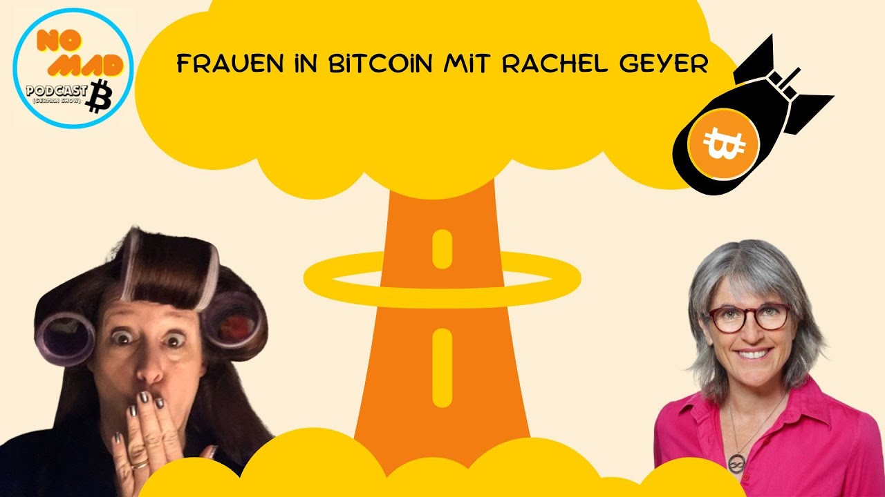 Frauen in Bitcoin mit Rachel Geyer - YouTube