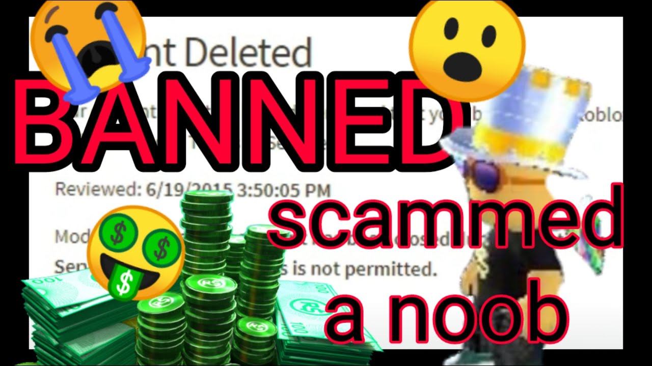 I Scammed A ROBLOX Noob [BANNED]!!! - YouTube
