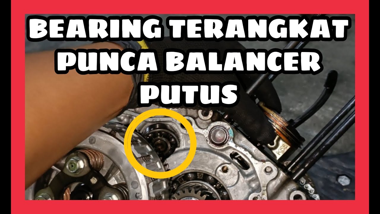 BEARING ENGINE TERANGKAT PUNCA BALANCER PUTUS. |RSX150 |RS150 | CBR150R ...