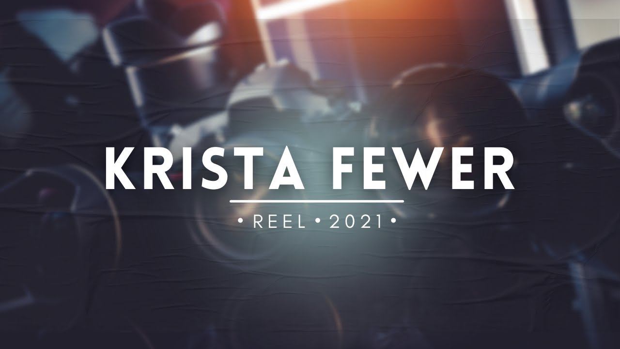 Krista Fewer Reel 2021 - YouTube