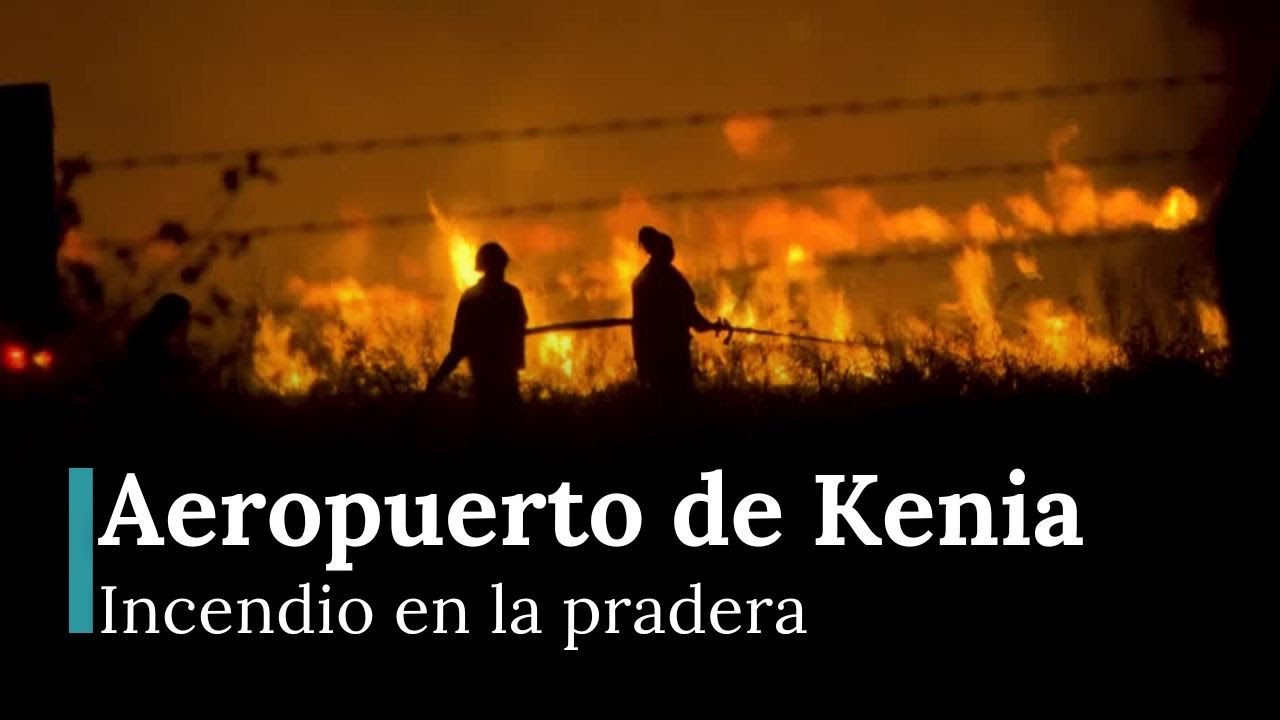 Incendio estalla en el complejo del Aeropuerto de Nairobi | Republic ...