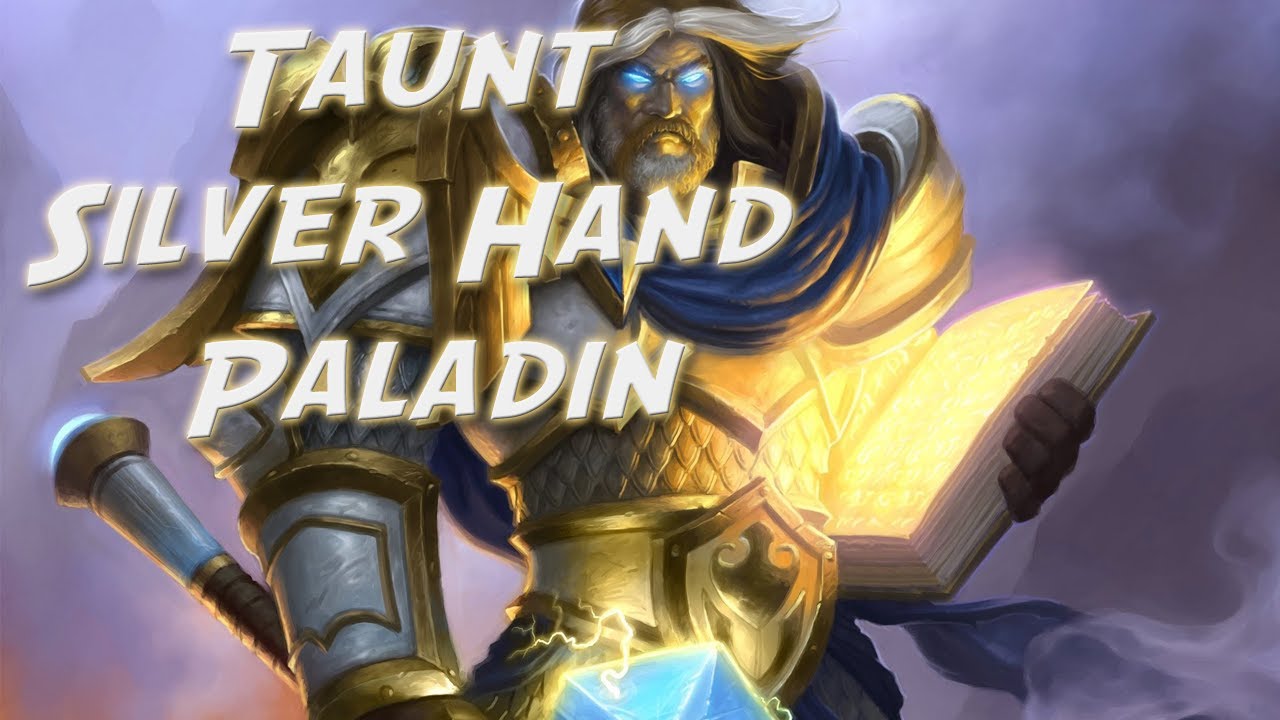 Taunt Silver Hand Paladin - Low-Cost Meta Deck [Hearthstone] - YouTube