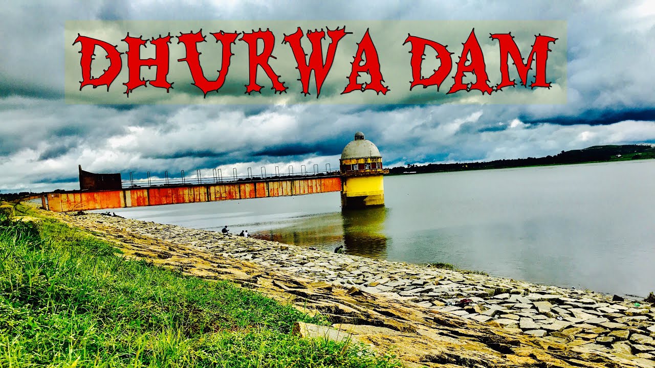Dhurwa Dam Ranchi || Dhurwa Dam tour|| Ranchi Dhurwa Dam || Jharkhand ...