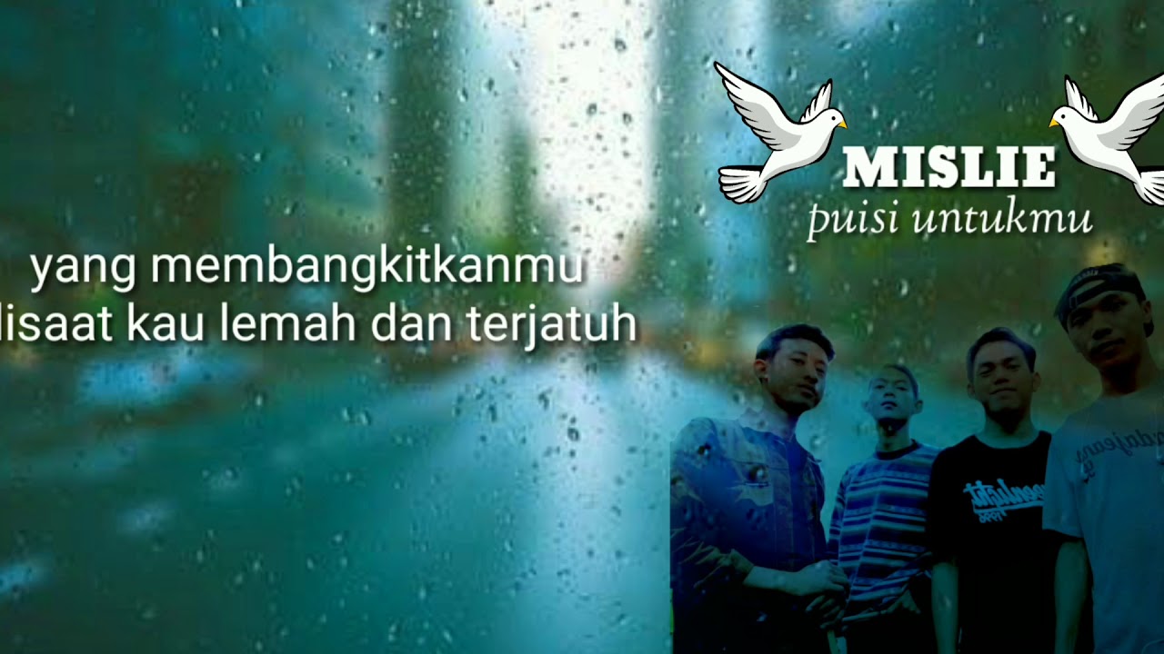 MISLIE - Puisi Untukmu (Video Lyric) - YouTube