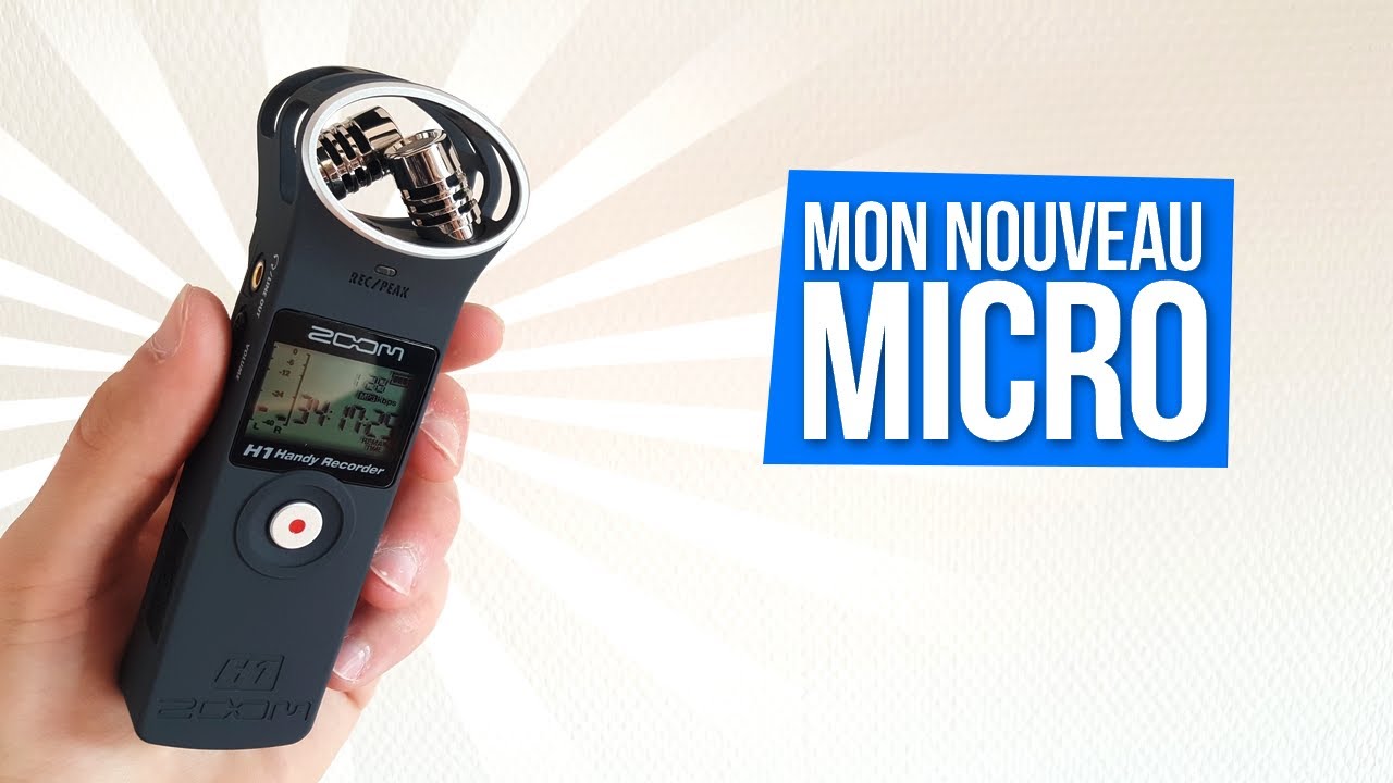 Mon nouveau MICRO : le ZOOM H1 ! - YouTube