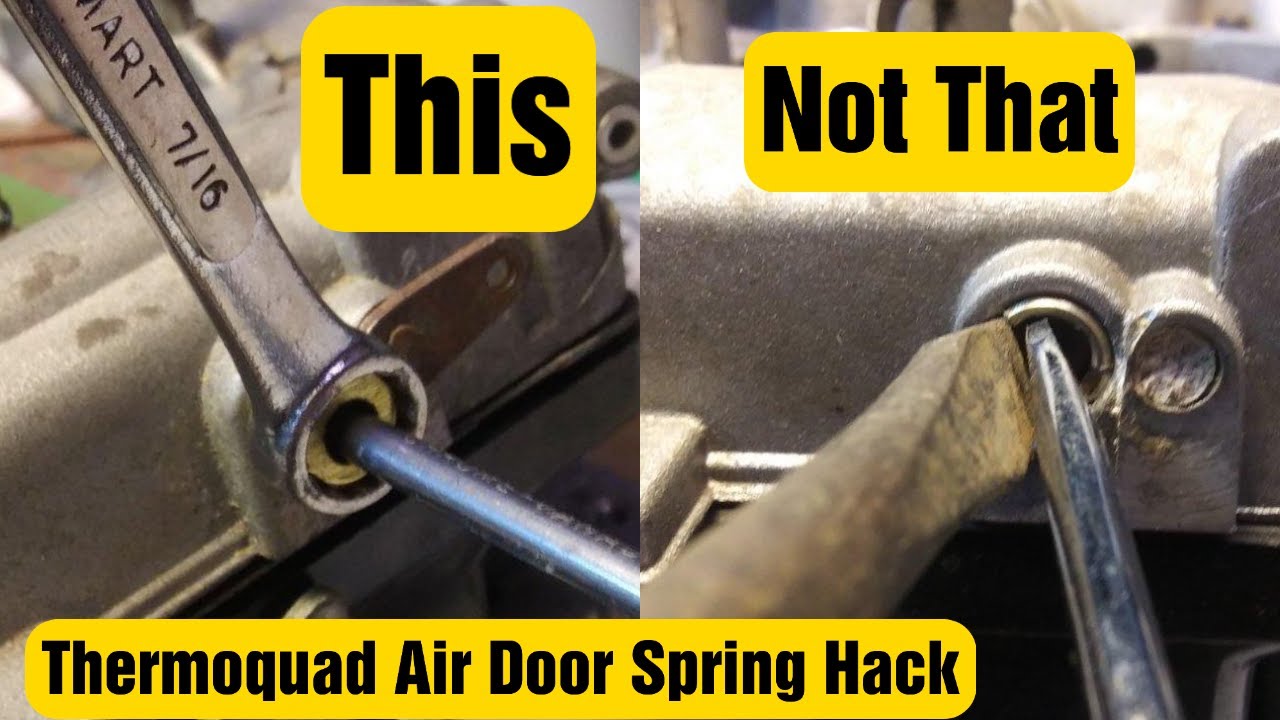 How to Reinstall the Secondary Air Door Flap Spring on your Thermoquad ...