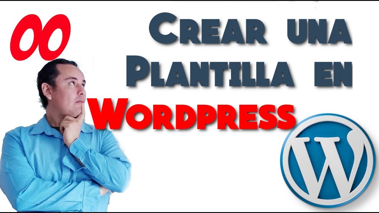 🌐 Tutorial de Wordpress crear plantilla desde cero [00.- introducción👶] - YouTube