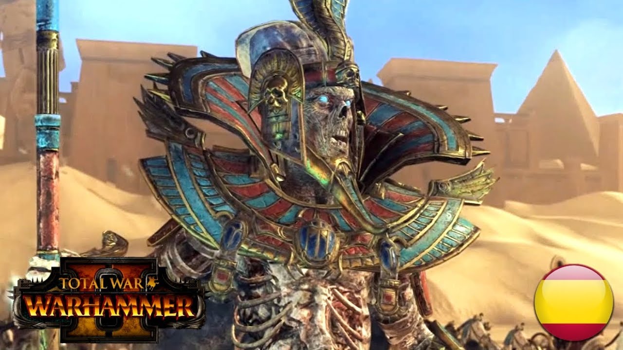 Total War: WARHAMMER - REYES FUNERARIOS – Trailer en Español - YouTube