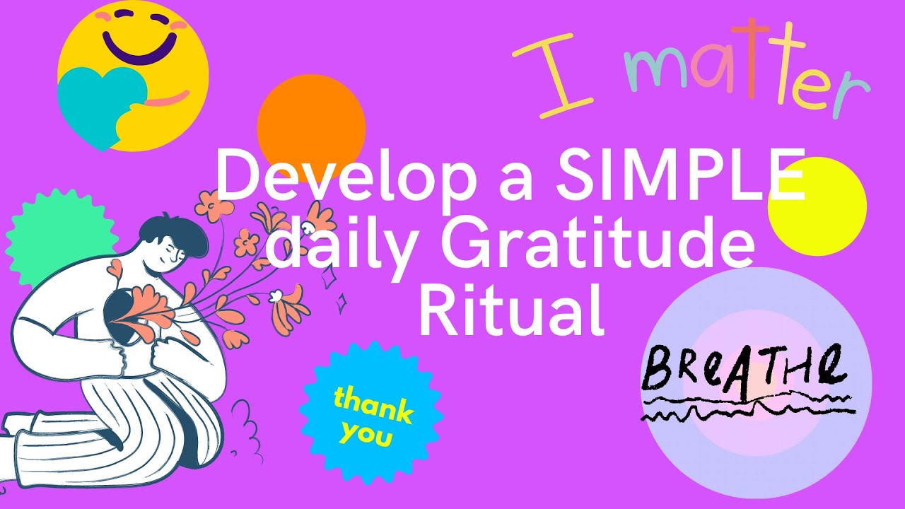 DAILY RITUAL FOR FEELING GRATITUDE - YouTube