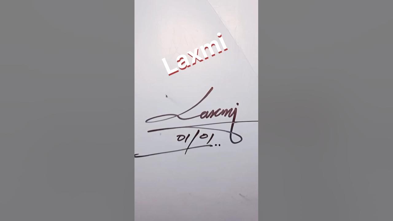 Laxmi name signature style #signature #shorts - YouTube