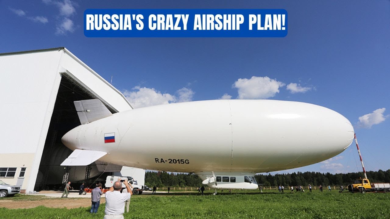 Russia’s INSANE Plan to Revive Airships for Arctic Domination! - YouTube