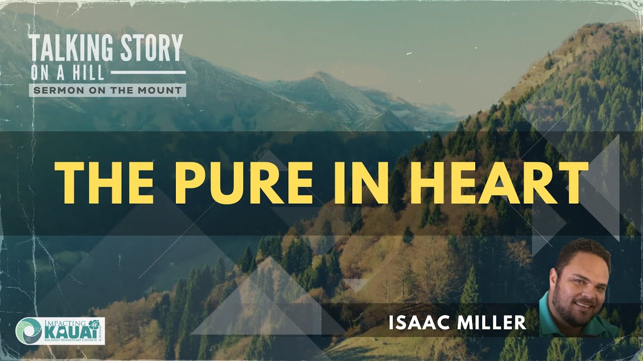 Pure in Heart - Isaac Miller (03/12/2023) - YouTube