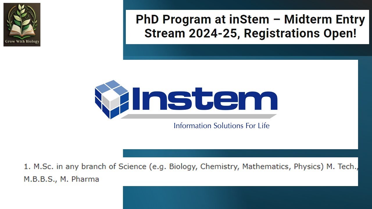 PhD Program at inStem – Midterm Entry Stream 2024-25, Registrations ...
